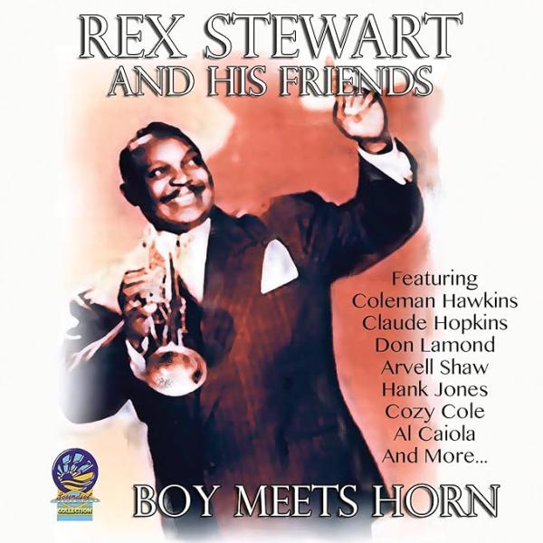 商品発送元：Clara MusicCD・DVD・楽器■アーティスト：Rex Stewart &amp; Friends■曲目：1. Boy Meets Horn2. Take the 'A' Train3. Solitude4. Mood ...
