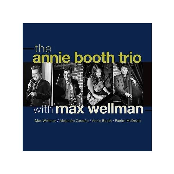 商品発送元：Clara MusicCD・DVD・楽器■アーティスト：The Annie Booth Trio with Max Wellman■ラインナップ：Max Wellman - vocalsAnnie Booth - pianoPa...