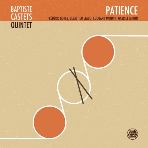 商品発送元：Clara MusicCD・DVD・楽器■アーティスト：Baptiste Castets Quintet■ラインナップ：Frederic Borey - tenor &amp; soprano saxophoneSebastie...