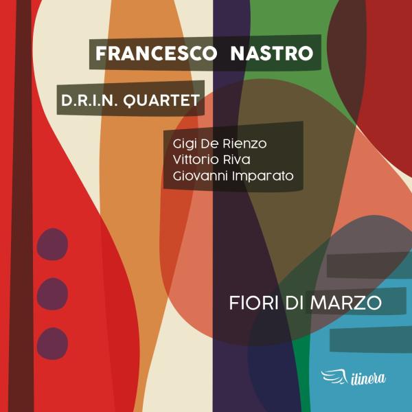 商品発送元：Clara MusicCD・DVD・楽器■アーティスト：Francesco Nastro D.R.I.N. Quartet■ラインナップ：Francesco Nastro - pianoGigi De Rienzo - bass...