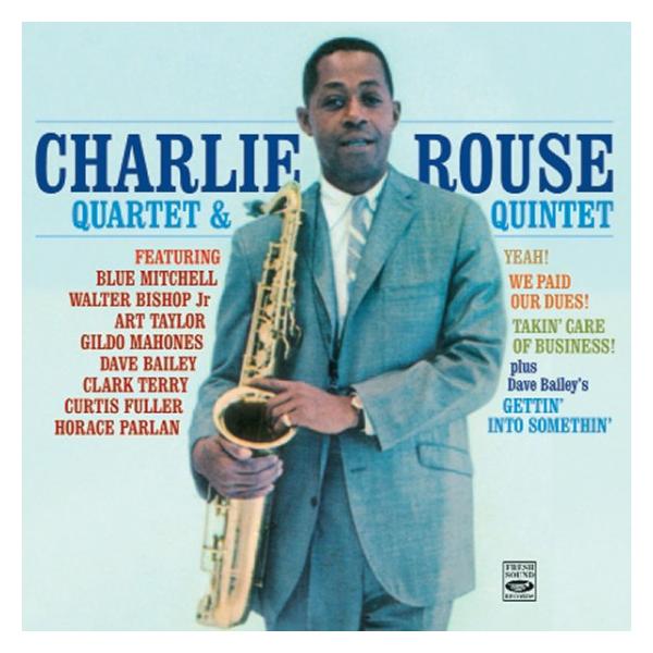 商品発送元：Clara MusicCD・DVD・楽器■アーティスト：Charlie Rouse■ラインナップ：Personnel on "Yeah!" + "We Paid Our Dues!":Charlie Rouse (ts), Bi...