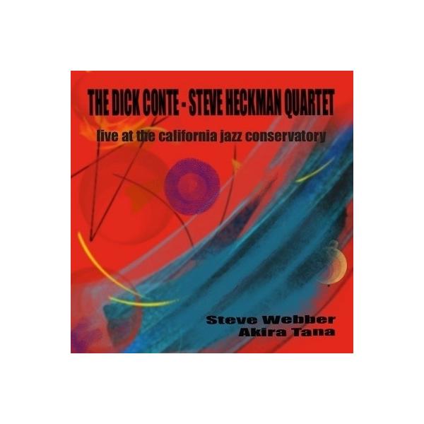 商品発送元：Clara MusicCD・DVD・楽器Dick Conte-Steve Heckman Quartet with Akira Tana and Steve Webber. Recorded live at CALIFORNIA...