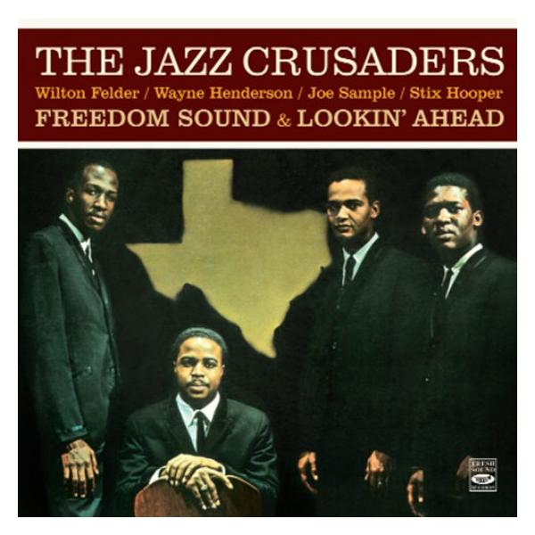 商品発送元：Clara MusicCD・DVD・楽器■アーティスト：Jazz Crusaders■ラインナップ：Personnel on "Freedom Sound":Wayne Henderson (tb), Wilton Felder...