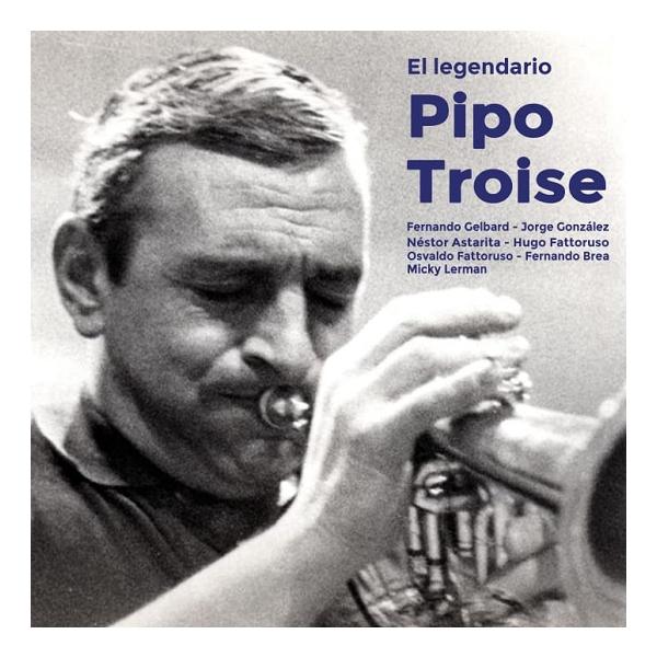 商品発送元：Clara MusicCD・DVD・楽器アルゼンチンの伝説のフリューゲルん奏者、ピポ・トロイセが、ワンホーン・カルテットを中心に、心地よくスウィングしながらその柔らい音色で洒落っ気たっぷりな演奏を聴かせる1968年録音の名演集。...