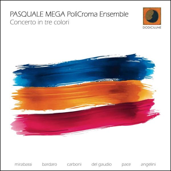 商品発送元：Clara MusicCD・DVD・楽器■アーティスト：Pasquale Mega PoliCroma Ensemble■ラインナップ：Pasquale Mega - pianoGabriele Mirabassi - clar...
