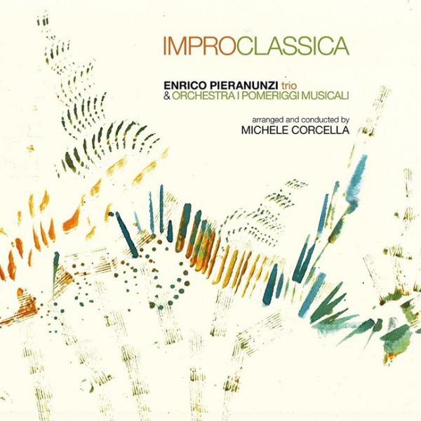 商品発送元：Clara MusicCD・DVD・楽器■アーティスト：Enrico Pieranunzi Trio &amp; Orchestra I Pomeriggi Musicali■ラインナップ：Enrico Pieranunzi -...