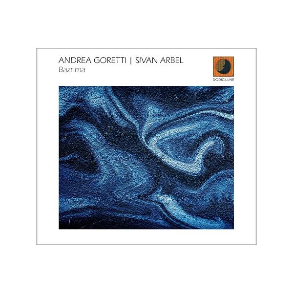 商品発送元：Clara MusicCD・DVD・楽器■アーティスト：Andrea Goretti, Sivan Arbel■ラインナップ：Andrea Gorett - piano, Fender Rhodes (tracks 1, 10)...
