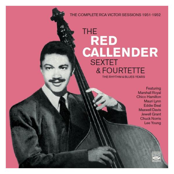 商品発送元：Clara MusicCD・DVD・楽器■アーティスト：Red Callender■ラインナップ：RED CALLENDER SEXTETTE (Recorded in RCA Victor Records)Tracks #1-...