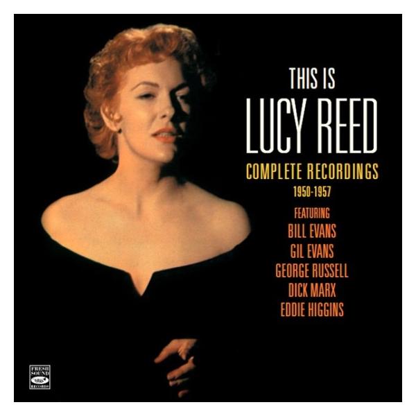 商品発送元：Clara MusicCD・DVD・楽器■アーティスト：Lucy Reed■ラインナップ：Lucy Reed, vocalsPersonnel on CD 1Tracks #1-9: BILL EVANS QuartetBill...