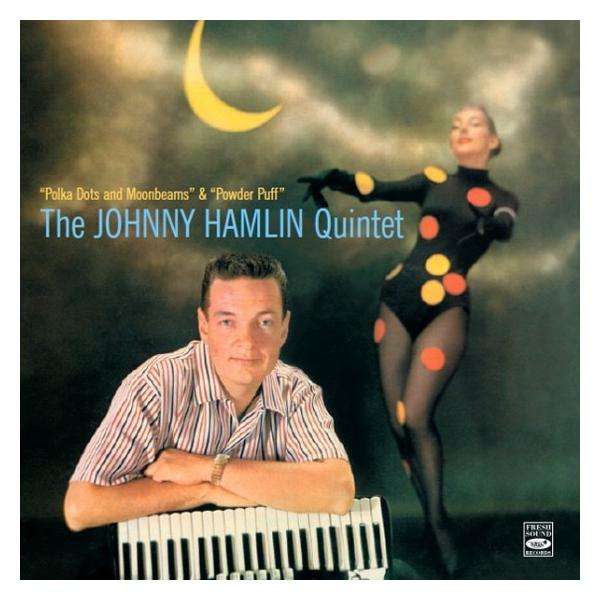 商品発送元：Clara MusicCD・DVD・楽器■アーティスト：Johnny Hamlin■ラインナップ：Personnel on "Polka Doots and Moonbeams":Johnny Hamlin, piano &am...