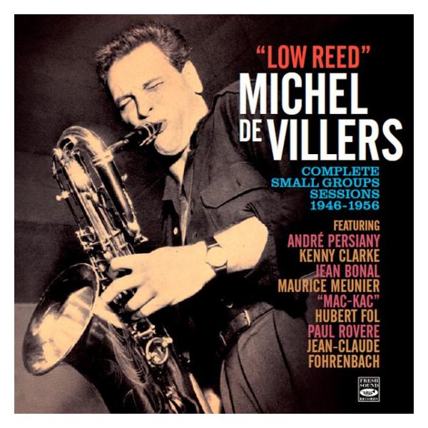 商品発送元：Clara MusicCD・DVD・楽器■アーティスト：Michel De Villers■ラインナップ：Personnel on tracks #1-4:MICHEL DE VILLERS et son QuintetteMi...