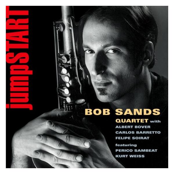 商品発送元：Clara MusicCD・DVD・楽器■アーティスト：Bob Sand Quartet■ラインナップ：Bob Sands (ts), Albert Bover (p), Carlos Barretto (b), Felipe ...