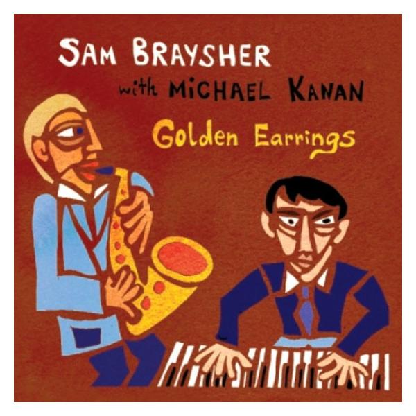 商品発送元：Clara MusicCD・DVD・楽器■アーティスト：Sam Braysher■ラインナップ：Sam Braysher - alto saxophoneMichael Kanan - piano■曲目：01. Dancing ...