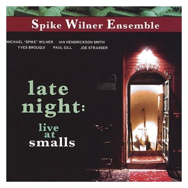 商品発送元：Clara MusicCD・DVD・楽器■アーティスト：Spike Wilner Ensemble■ラインナップ：Spike Wilner - pianoIan Hendrickson - alto saxophone, flu...