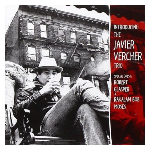 商品発送元：Clara MusicCD・DVD・楽器■アーティスト：Javier Vercher■ラインナップ：Javier Vercher (tenor sax); Chris Higgins (bass); Brannen Temple...