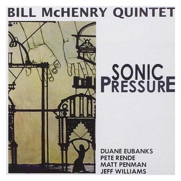 商品発送元：Clara MusicCD・DVD・楽器■アーティスト：Bill McHenry Quintet■ラインナップ：Bill McHenry - tenor saxophoneDuane Eubanks - trumpetPete ...