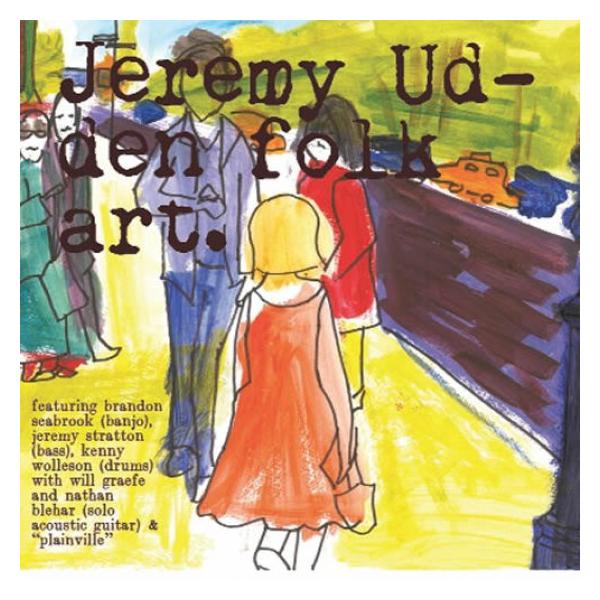 商品発送元：Clara MusicCD・DVD・楽器■アーティスト：Jeremy Udden■ラインナップ：Jeremy Udden (ss, as), Brandon Seabrook (banjo), Jeremy Stratton (...