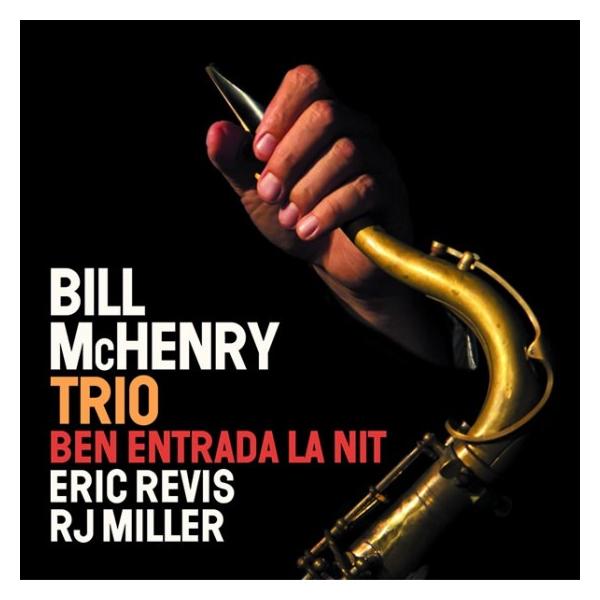 商品発送元：Clara MusicCD・DVD・楽器■アーティスト：Bill McHenry■ラインナップ：Bill McHenry - tenor saxophoneEric Revis - bassR.J. Miller - drums...