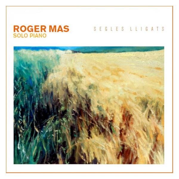 商品発送元：Clara MusicCD・DVD・楽器■アーティスト：Roger Mas - solo piano■曲目：1. Canc&amp;#243; per l’Ain&amp;#233; (Roger Mas) 4:302. Cre...