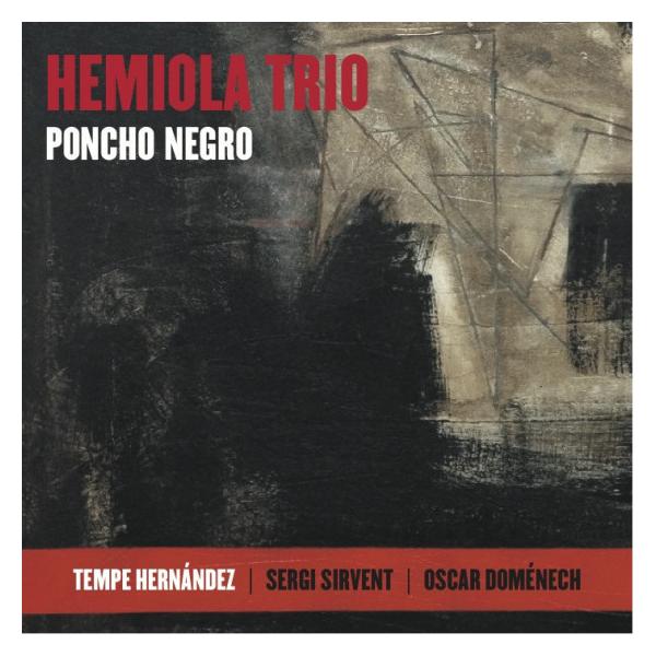 商品発送元：Clara MusicCD・DVD・楽器■アーティスト：Hemiola Trio■ラインナップ：Esteban "Tempe" Herna&amp;#769;ndez - bassSergi Sirvent - pianoOsc...