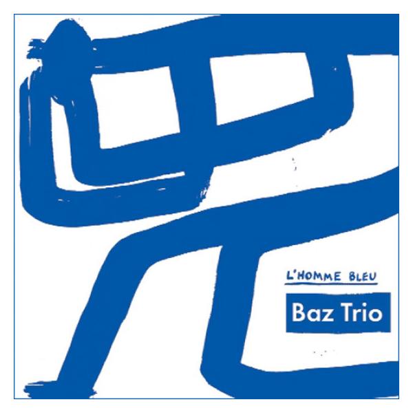 商品発送元：Clara MusicCD・DVD・楽器■アーティスト：Baz Trio■ラインナップ：Basile Rahola - bassWajdi Riahi - pianoOscar Georges - drums■曲目：01. La...