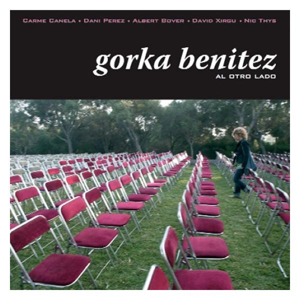商品発送元：Clara MusicCD・DVD・楽器■アーティスト：Gorka Benitez feat. Carme Canela■ラインナップ：Gorka Benitez - tenor saxophone, vocal, fluteC...