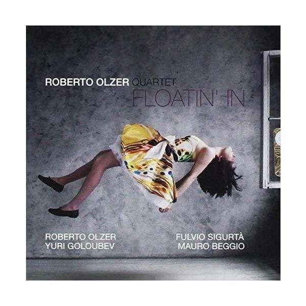 商品発送元：Clara MusicCD・DVD・楽器■アーティスト：Roberto Olzer Quartet■ラインナップ：Fulvio Sigurta - trumpet, flugelhornRoberto Olzer - piano...