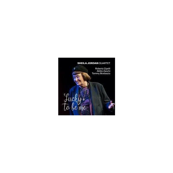 商品発送元：Clara MusicCD・DVD・楽器■ラインナップ：Sheila Jordan (voc)Roberto Cipelli (p)Attilio Zanchi (b)Tommy Bradascio (ds)■曲目：1. Luc...
