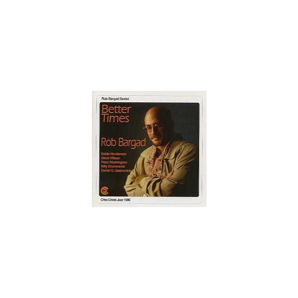 商品発送元：Clara MusicCD・DVD・楽器■アーティスト：Rob Bargad Sextet■ラインナップ：Rob Bargad - pianoEddie Henderson - trumpet, flugelhornSteve ...