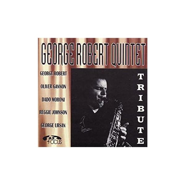 商品発送元：Clara MusicCD・DVD・楽器■ラインナップ：George Robert - alto saxophneDado Moroni - pianoReggie Johnson - bassGeorge Ursan - dr...