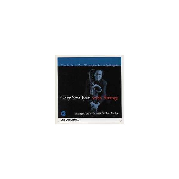 商品発送元：Clara MusicCD・DVD・楽器1956年生まれのベテランサックス奏者、ゲイリ−・スマイリアンが、96年に自身のワンホーン・カルテットにストリングスを織り交ぜて、Criss Cross Recordsに吹き込んだ愛すべき...