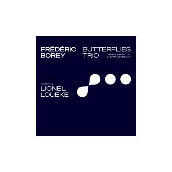 商品発送元：Clara MusicCD・DVD・楽器■アーティスト：Frederic Borey■ラインナップ：Fr&amp;#233;d&amp;#233;ric Borey (tenor sax), Damien Varaillon (...