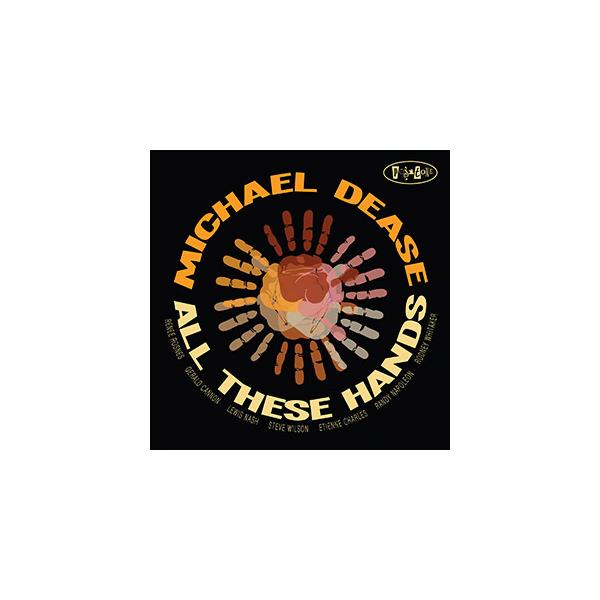 商品発送元：Clara MusicCD・DVD・楽器■アーティスト：Michael Dease■ラインナップ：Michael Dease - tromboneRandy Napoleon - guitarRenee Rosnes - pia...