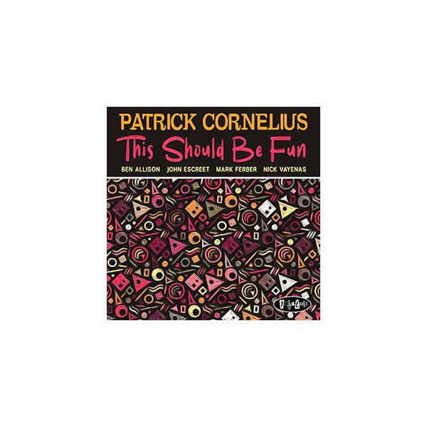 商品発送元：Clara MusicCD・DVD・楽器■アーティスト：Patrick Cornelius■ラインナップ：Patrick Cornelius - alto saxJohn Escreet - pianoBen Allison -...