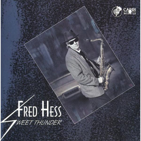 商品発送元：Clara MusicCD・DVD・楽器■アーティスト：Fred Hess Group■ラインナップ：Fred Hess - tenor saxophoneTom Myers -alto saxophoneRon Miles -...