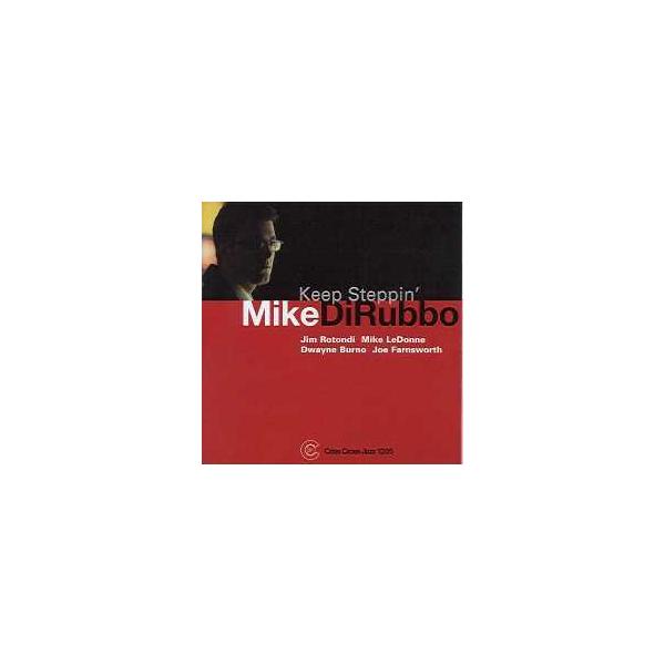 商品発送元：Clara MusicCD・DVD・楽器■アーティスト：Mike DiRubbo Quintet■ラインナップ：Mike DiRubbo - alto saxophoneJim Rotondi - trumoetMike LeD...