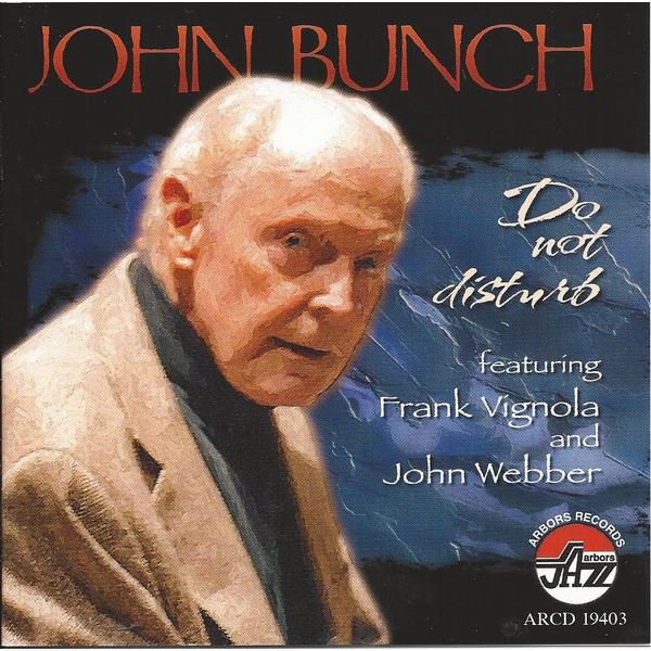 商品発送元：Clara MusicCD・DVD・楽器■アーティスト：John Bunch■ラインナップ：John Bunch - pianoJohn Webber - bass■曲目：1. John's Bunch2. Doxy3. Bil...
