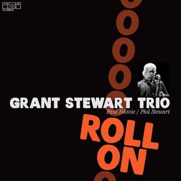 商品発送元：Clara MusicCD・DVD・楽器■アーティスト：Grant Stewart Trio■ラインナップ：Grant Stewart - tenor saxophonePaul Sikivie - bassPhil Stewa...