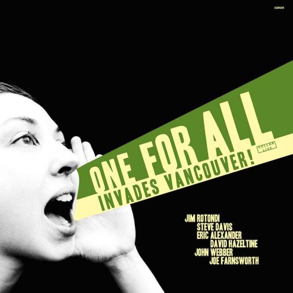 商品発送元：Clara MusicCD・DVD・楽器■アーティスト：One For All■ラインナップ：Eric Alexander - tenor saxophoneJim Rotondi - trumpetSteve Davis - ...