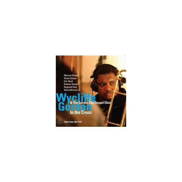 商品発送元：Clara MusicCD・DVD・楽器■アーティスト：Wycliffe Gordon and The Garden City Gospel Choir■ラインナップ：Wycliffe Gordon - trombone, vo...