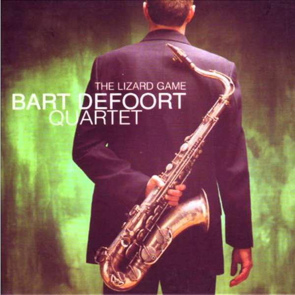商品発送元：Clara MusicCD・DVD・楽器■アーティスト：Bart Defoort Quartet■ラインナップ：Bart Defoort - tenor saxophoneHans Van Oost - guitarBart D...
