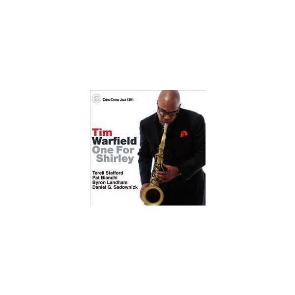 商品発送元：Clara MusicCD・DVD・楽器■アーティスト：Tim Warfield■ラインナップ：Tim Warfield - tenor &amp; soprano saxophonesTerell Stafford - tru...