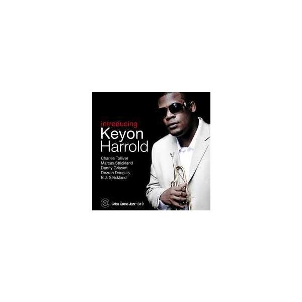 商品発送元：Clara MusicCD・DVD・楽器■アーティスト：Keyon Harrold■ラインナップ：Keyon Harrold - trumpetCharles Tolliver - trumpet #1Marcus Strick...
