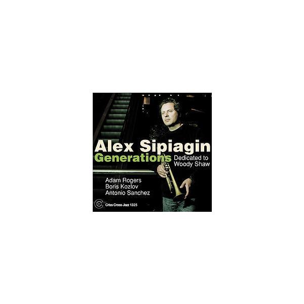 商品発送元：Clara MusicCD・DVD・楽器■アーティスト：Alex Sipiagin■ラインナップ：Alex Sipiagin - trumpet, flugelhornAdam Rogers - guitarBoris Kozl...