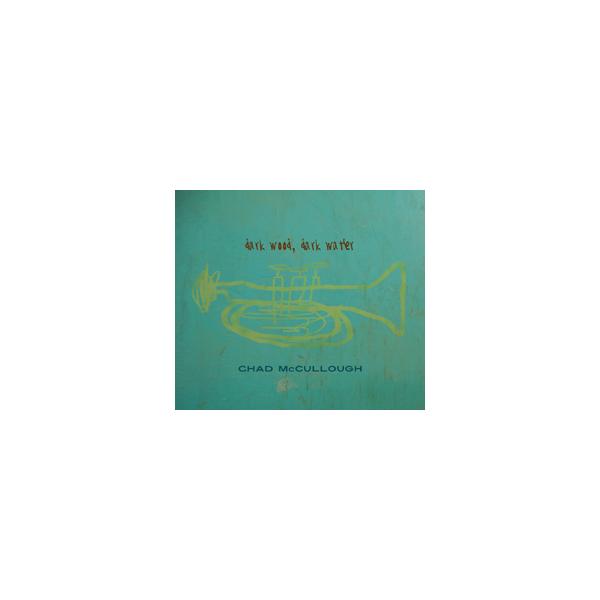 商品発送元：Clara MusicCD・DVD・楽器■アーティスト：Chad McCullough■ラインナップ：Chad Mccullough  - trumpet, flugelhornMark Taylor  - alto &amp;...