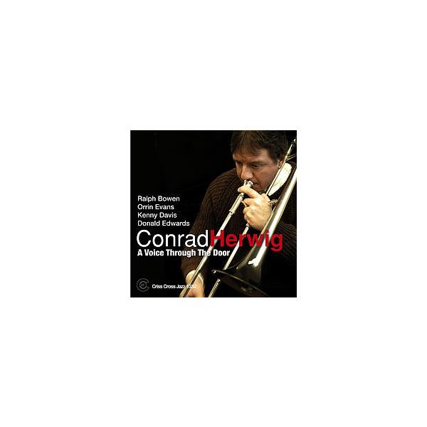 商品発送元：Clara MusicCD・DVD・楽器■アーティスト：Conrad Herwig■ラインナップ：Conrad Herwig - tromboneRalph Bowen - tenor saxophoneOrrin Evans ...