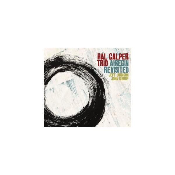 商品発送元：Clara MusicCD・DVD・楽器■アーティスト：Hal Galper Trio■ラインナップ：Hal Galper - pianoJeff Johnson - bassJohn Bishop - drums■曲目：1. ...