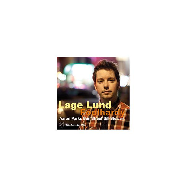 商品発送元：Clara MusicCD・DVD・楽器■アーティスト：Lage Lund■ラインナップ：Lage Lund - guitarAaron Parks - pianoBen Street - bassBill Stewart - ...
