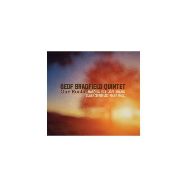 商品発送元：Clara MusicCD・DVD・楽器■アーティスト：Geof Bradfield Quintet■ラインナップ：Geof Bradfield - tenor saxophoneMarquis Hill - trumpetJo...