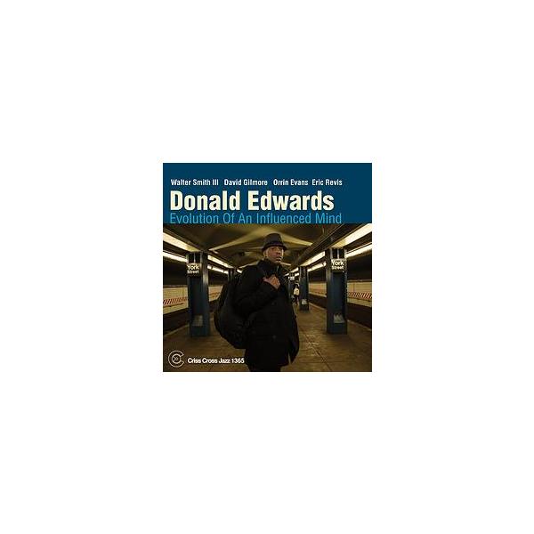 商品発送元：Clara MusicCD・DVD・楽器■アーティスト：Donald Edwards■ラインナップ：Donald Edwards - drumsWalter Smith III - tenor saxophoneDavid Gi...